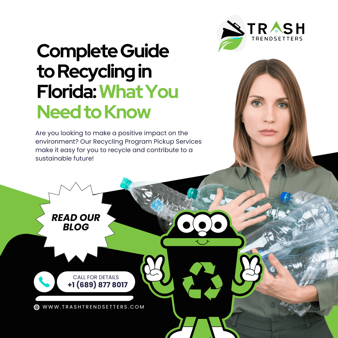 Complete Guide to Recycling in Florida: What You Need to Know